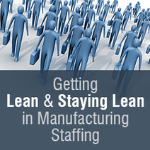 Lean in Manufacturing Staffing | Small Biz Resources | Louis Flory ...